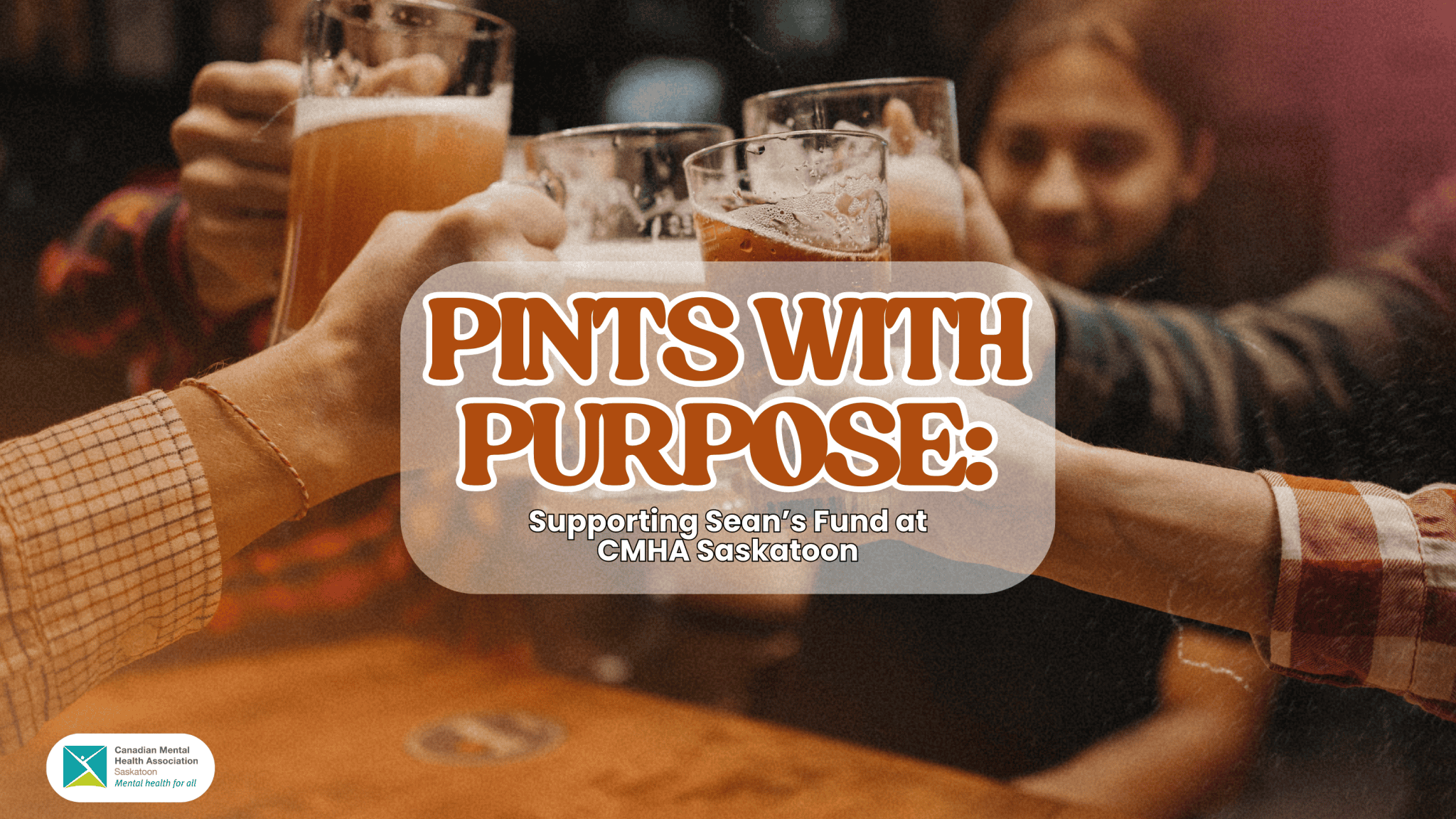 Pints with Purpose: In Support of Sean's Fund - Canadian Mental Health ...